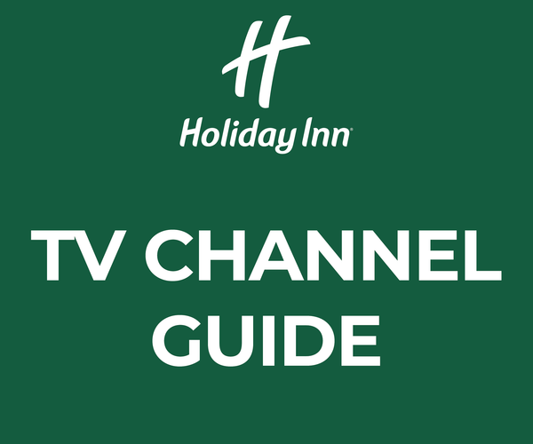 TV Channel Guide - Holiday Inn® – Holiday Print & Promotions Ltd.